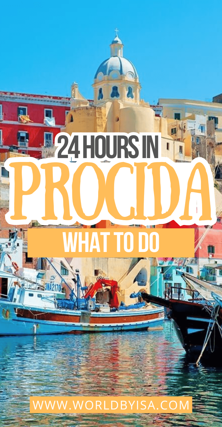 One Day in Procida: What to do on a Day Trip (+Map) – World by Isa