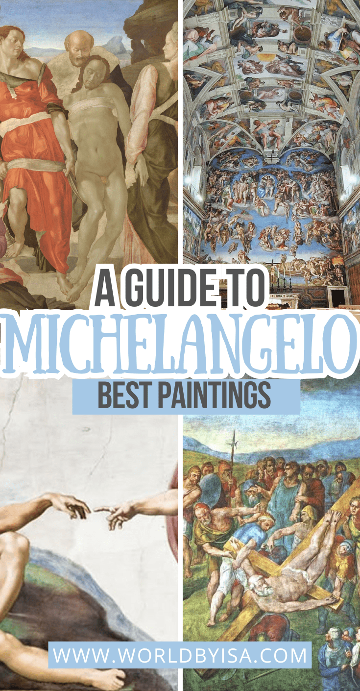 7 Michelangelo's Famous Paintings and Where to See Them – World by Isa